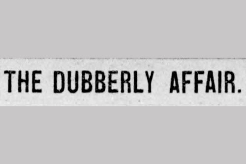 Historically Speaking: The Dubberly Affair | Webster Parish Journal