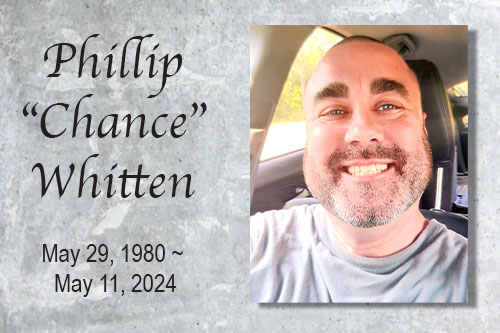 Obituary: Phillip ‘Chance’ Whitten | Webster Parish Journal