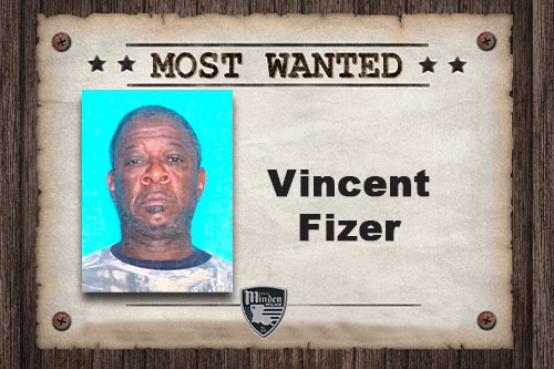 Wanted! Vincent Fizer | Webster Parish Journal
