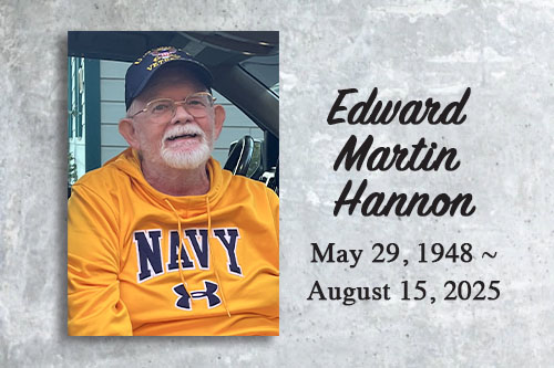 Obituary: Edward Martin Hannon | Webster Parish Journal