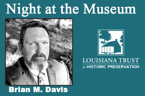 Brian Davis to speak at Night at the Museum | Webster Parish Journal